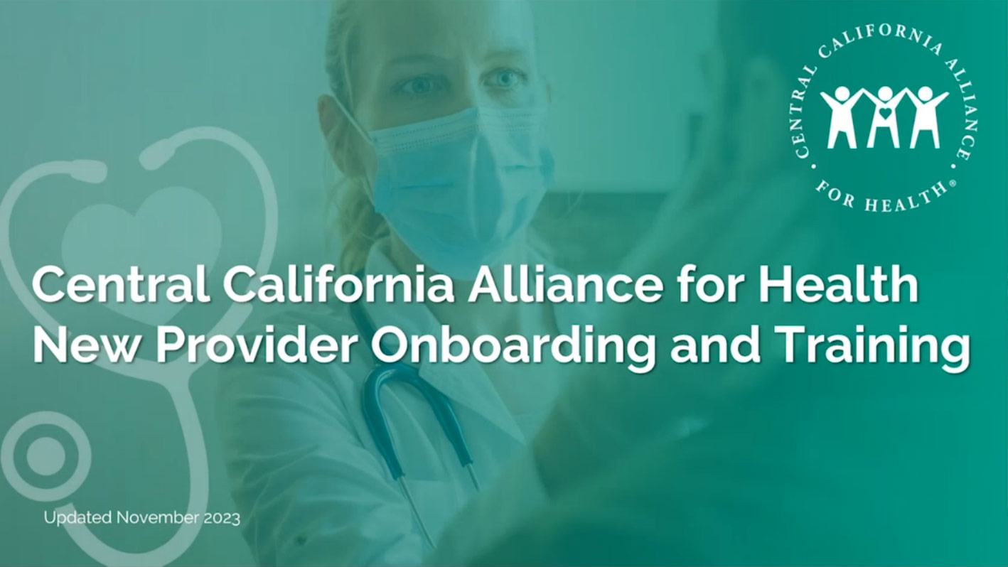 Central California Alliance for Health New Provider Onboarding and ...