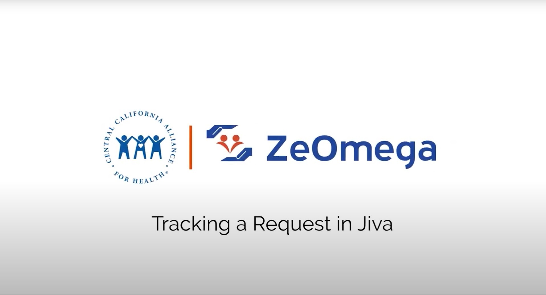 Tracking a Request in Jiva - Central California Alliance for Health